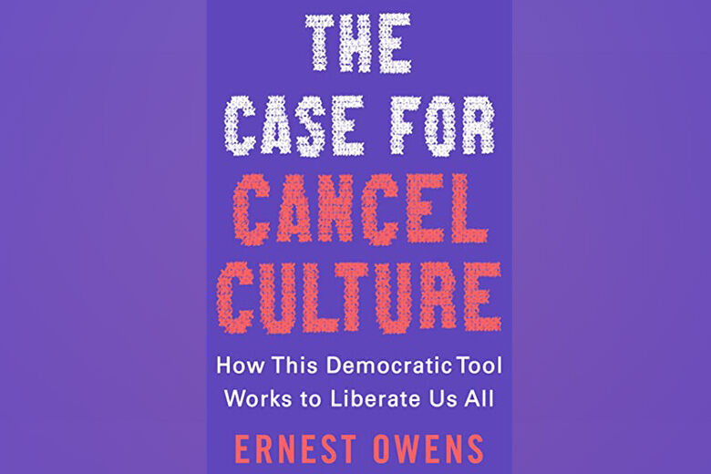 ‘Cancel culture’ is big now, but has it been around for years? - WTOP News