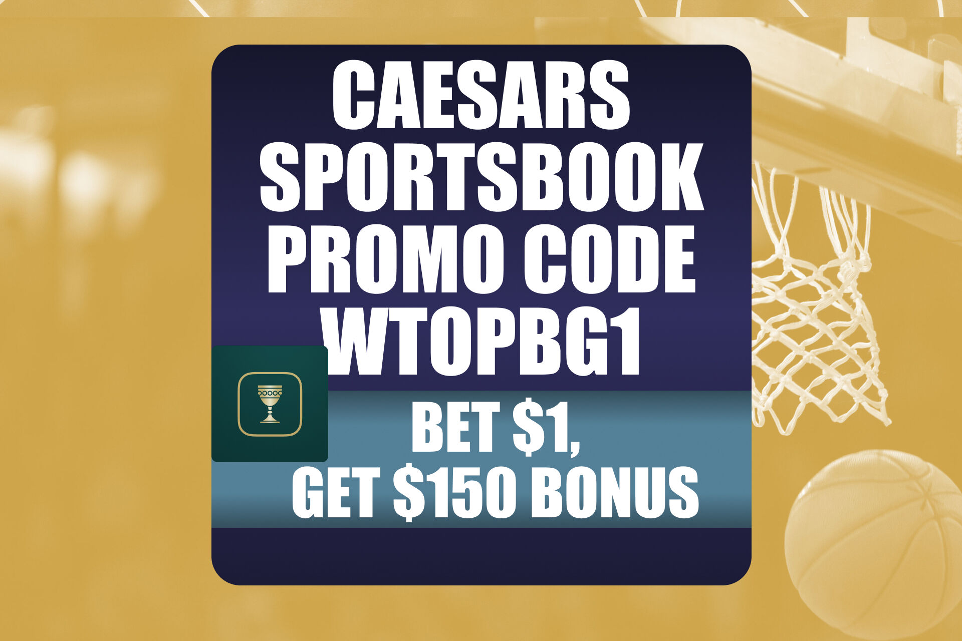 Caesars Sportsbook Promo Code WTOPBG1: Grab Bet $1, Get $150 Bonus for ...