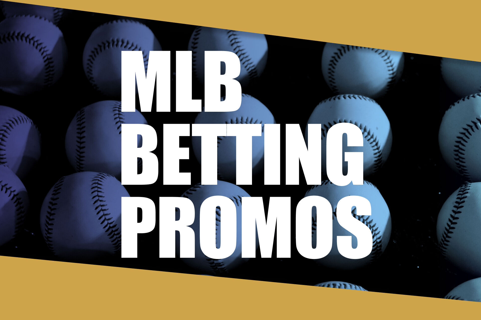 MLB Betting Promos: Get Every Sign-Up Offer For MLB Opening Day - WTOP News