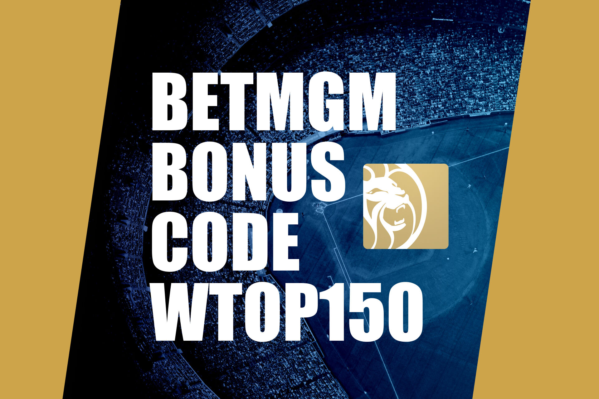 BetMGM Promo Code WTOP150: Extended $150 MLB Bonus Continues for August ...