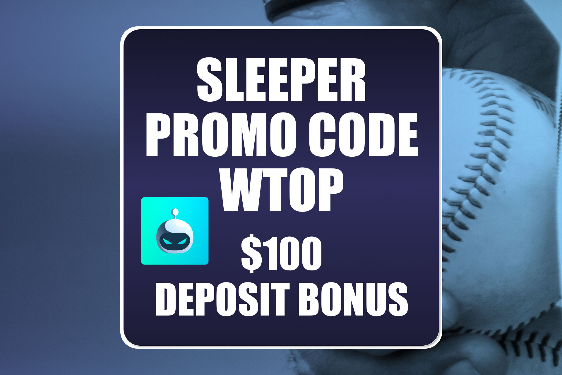 Sleeper Promo Code WTOP: Claim $100 Deposit Match for MLB All-Star Game, WNBA Entries - WTOP News