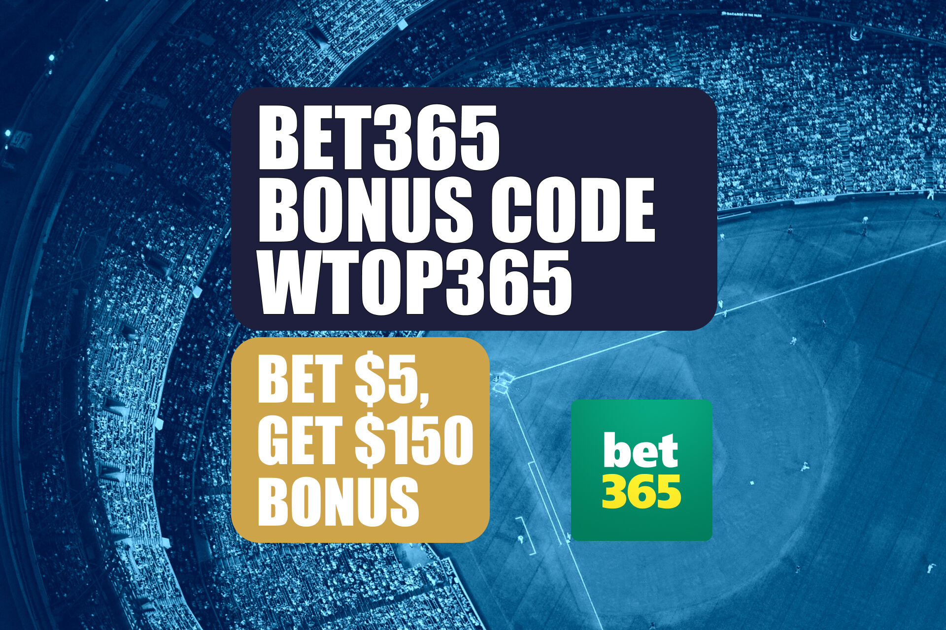 Bet365 Bonus Code WTOP365: Secure $150 Bonus or $1K Safety Net Bet ...