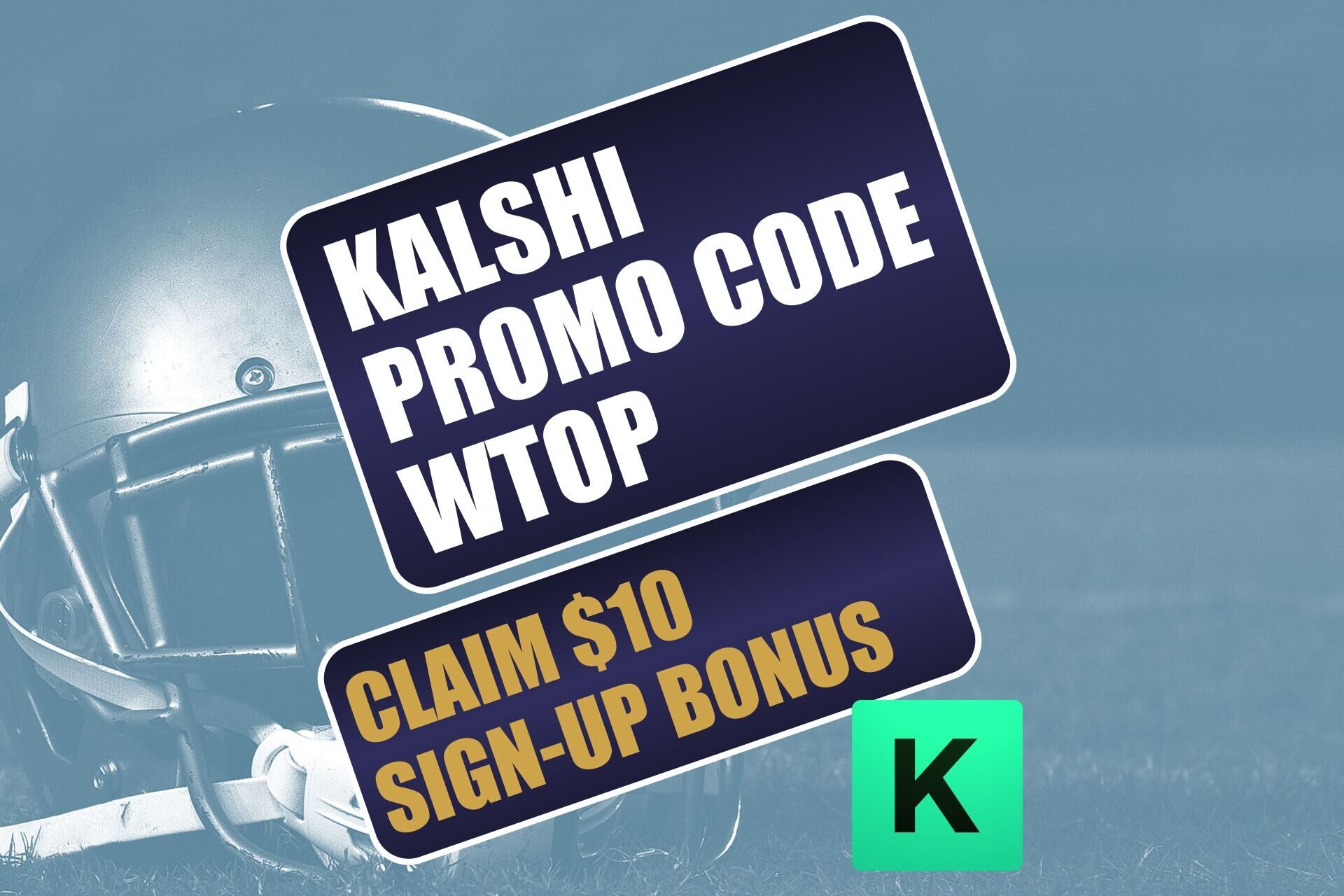 Kalshi Promo Code WTOP: Get $10 Bonus Rams-Seahawks, Super Bowl ...