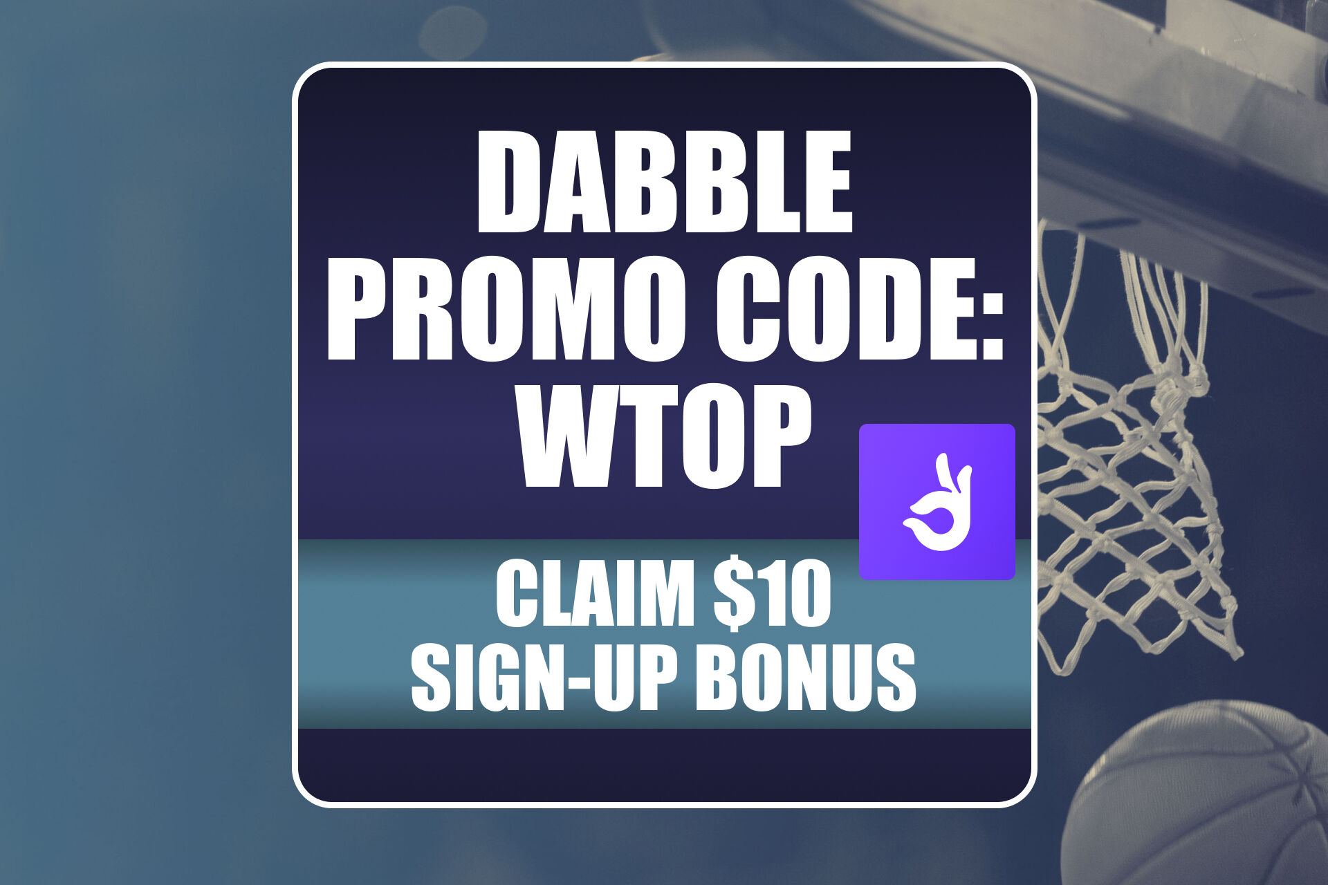 Dabble Promo Code WTOP: Claim $10 Bonus for NCAA Tournament Picks Today ...